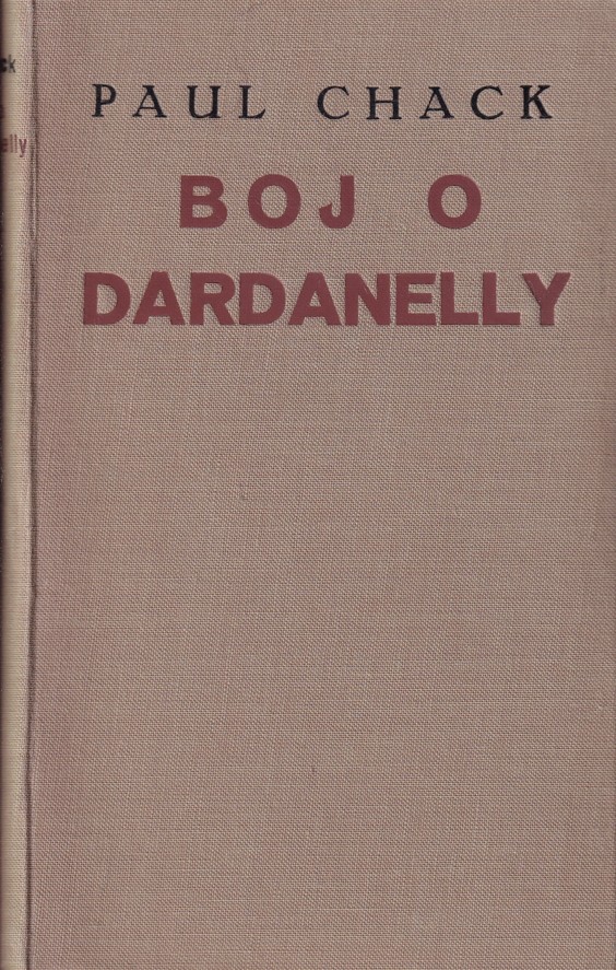 Paul Chack - Boj o Dardanely